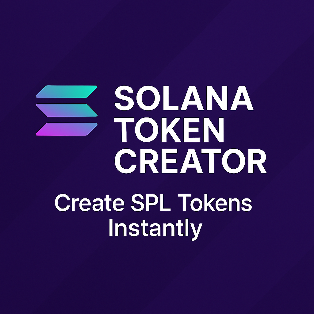 Solana Token Creator | Create SPL Tokens Instantly